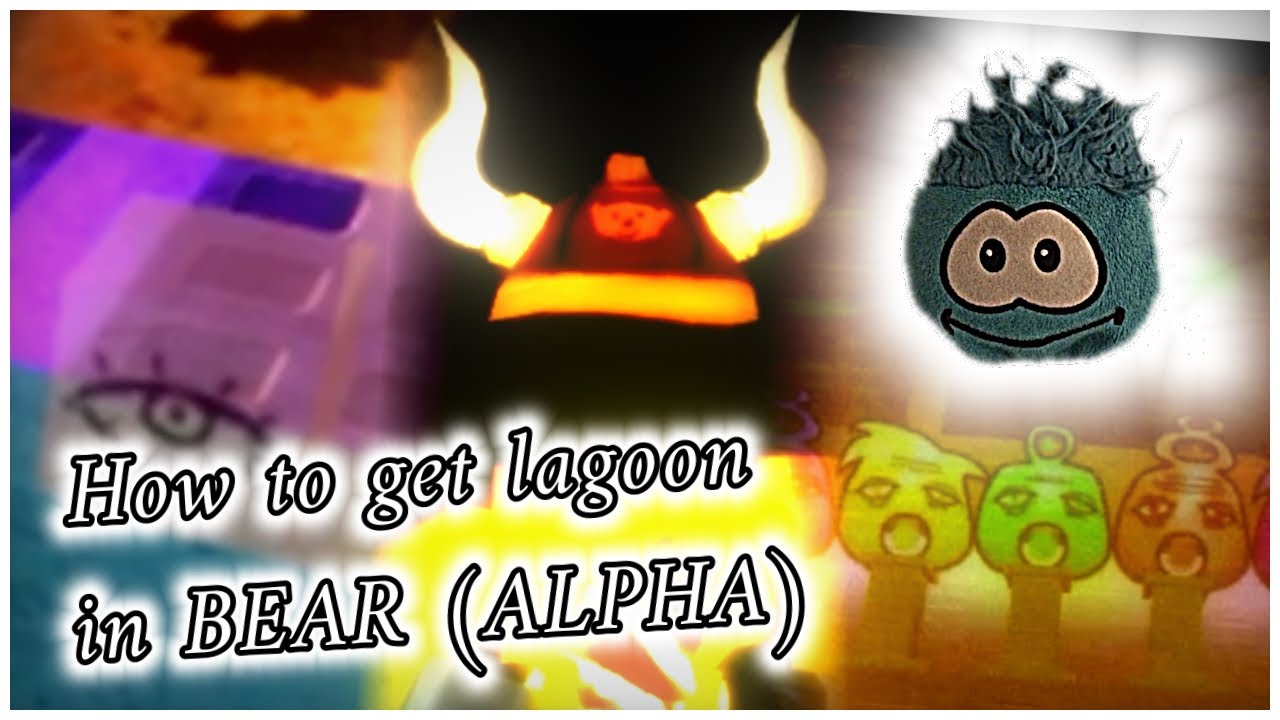 Roblox BEAR (alpha) HOW TO GET LAGOON! - YouTube