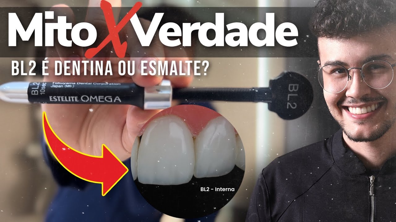 BL2 é Esmalte ou Dentina? Onde, como e quando usar esta resina nas suas ...