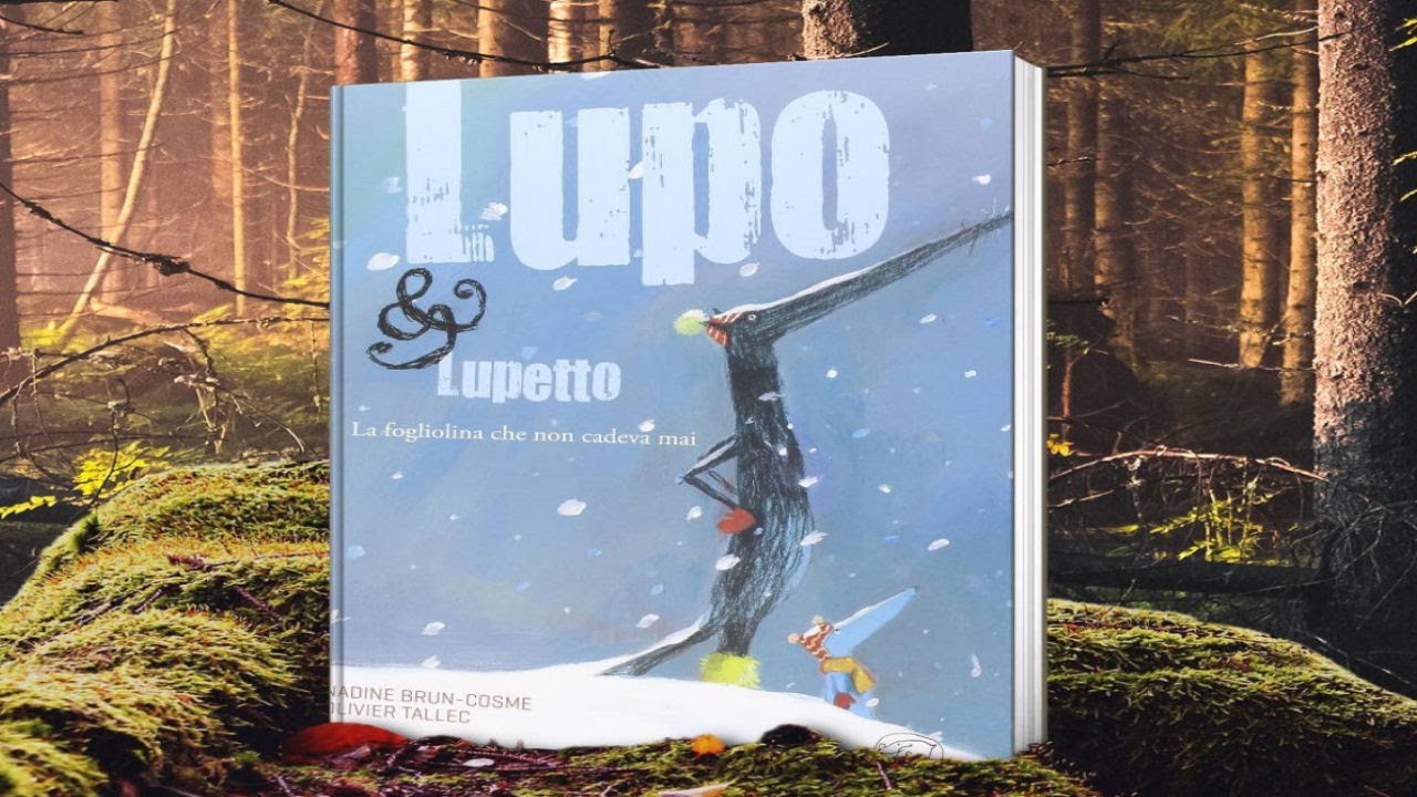 La fogliolina che non cadeva mai. Lupo & Lupetto 🐺 Libri per bambini ...