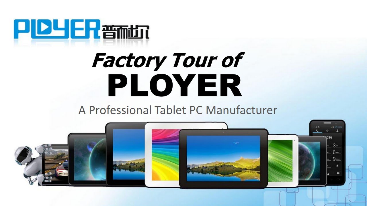 Ployer Factory Tour, Allwinner A33 Tablets mass production - YouTube