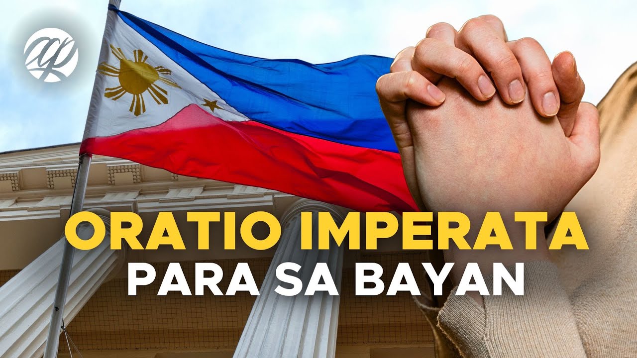 Oratio Imperata para sa Bayan 🇵🇭 • Tagalog Prayer - YouTube
