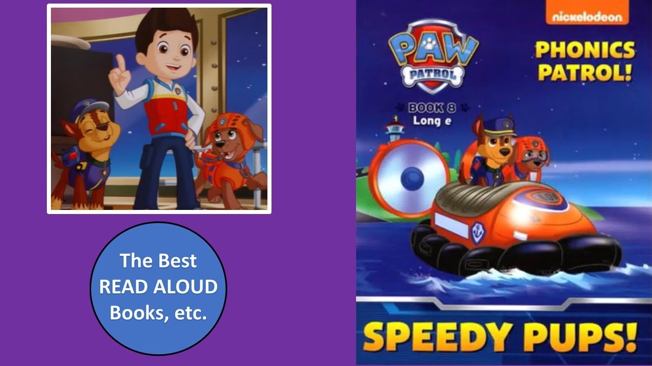 PAW Patrol SPEEDY PUPS Read Aloud. Nick Jr PHONICS PATROL! Book 8 ...