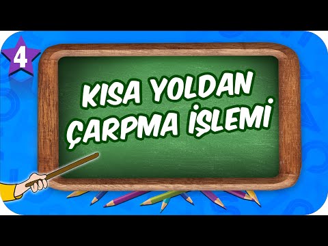 4. Sınıf Matematik: Kısa Yoldan Çarpma İşlemi #2022