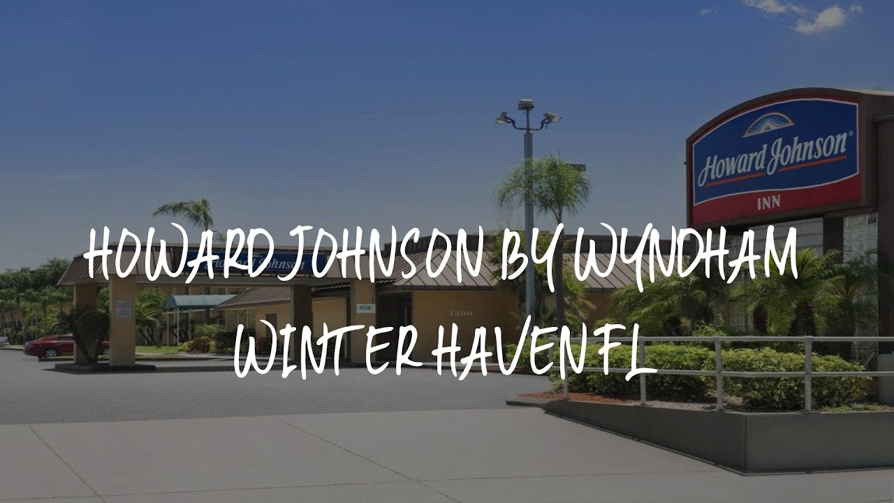 Howard Johnson by Wyndham Winter Haven FL Review - Winter Haven ...