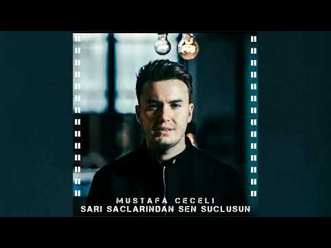 Mustafa Ceceli - Sarı Saçlarından Sen Suçlusun