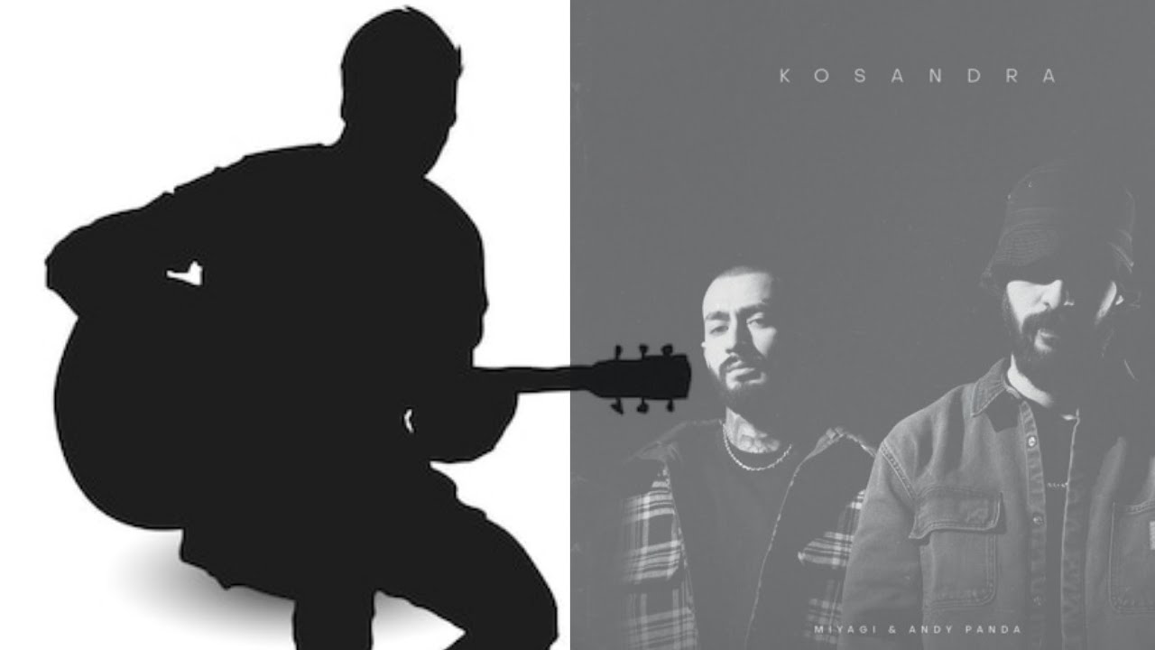 Kosandra - Miyagi & Andy Panda(fingerstyle) - YouTube