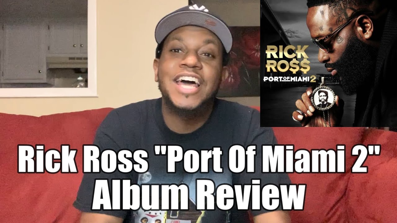 Rick Ross "Port Of Miami 2" Album Review - YouTube