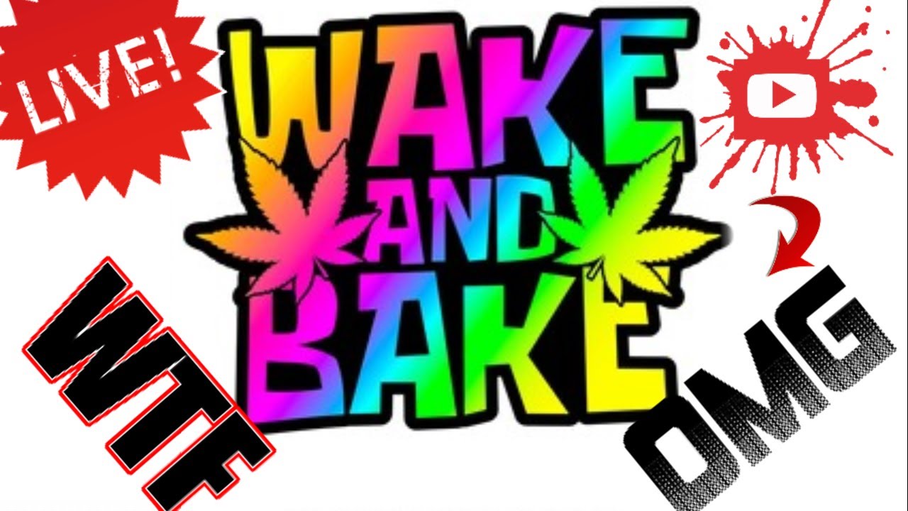 🤘😤🎶 Saturday Mernin Wake & Bake🎶😤🤘 - YouTube
