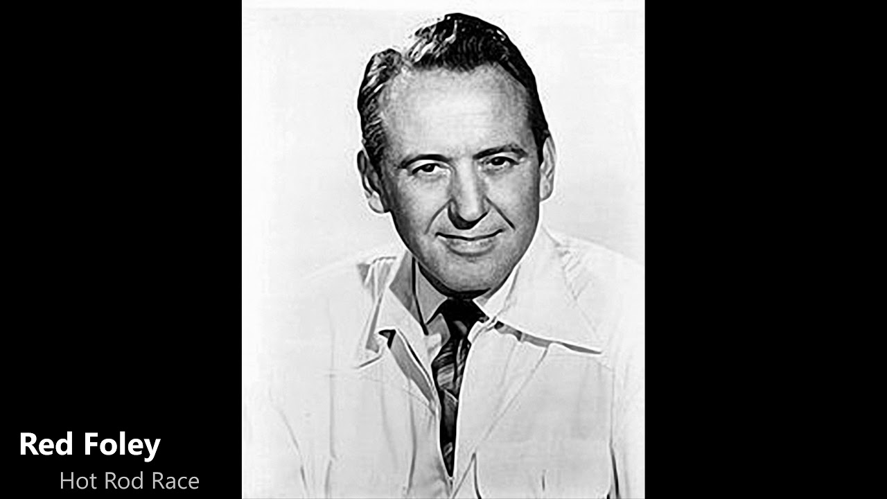 Red Foley - Hot Rod Race (1951) - YouTube