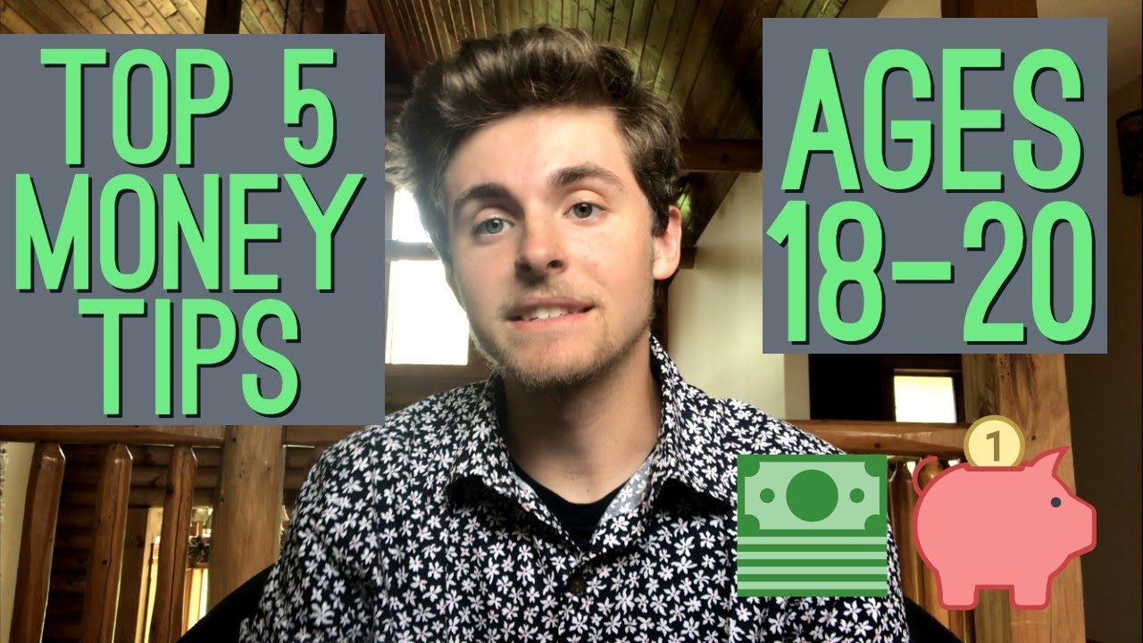 5 Money Tips For 18-20 Year Olds - YouTube