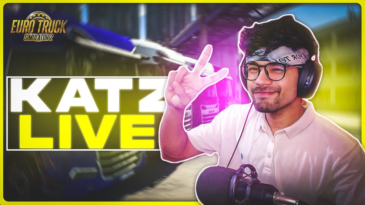 ETS 2 | Euro Truck Simulator 2 | ets2 live | #ets2 #ats | live | KATZ ...