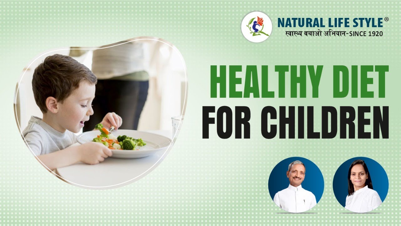 Healthy Diet for Children - Right Diet | Meal Plan for Children ...