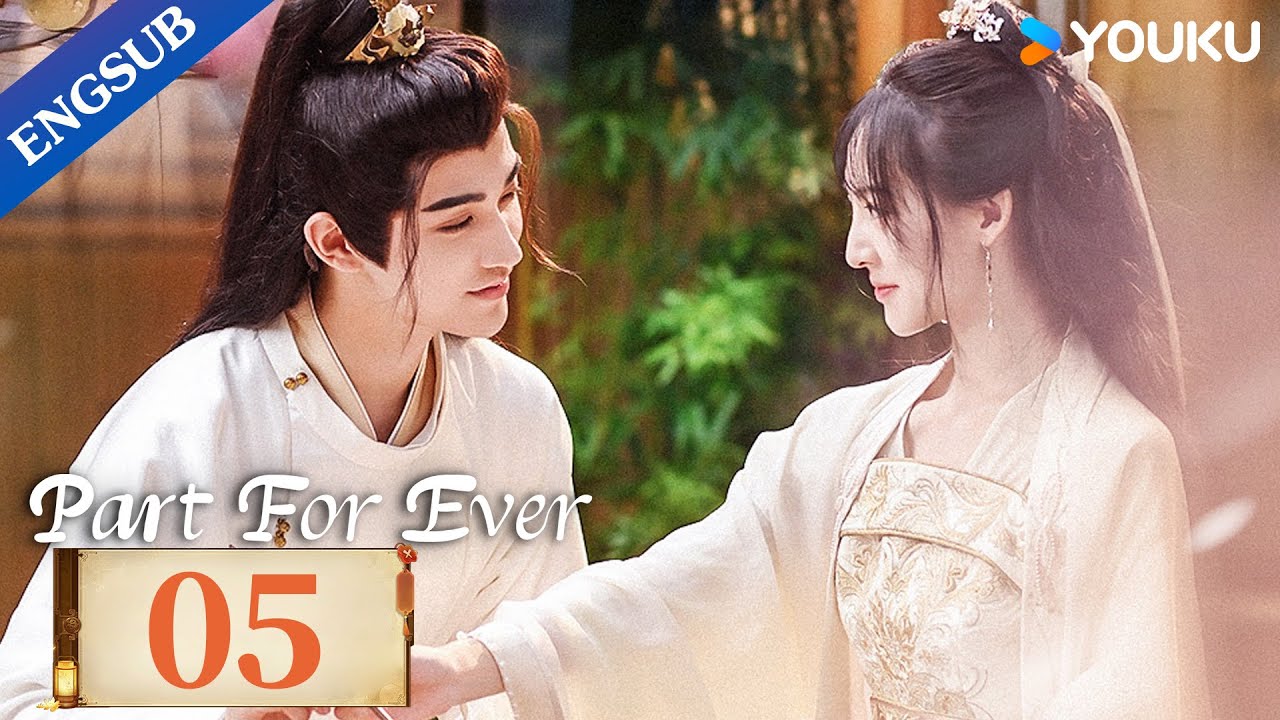 [Part For Ever] EP05 | Princess forced to marry the new city lord who ...