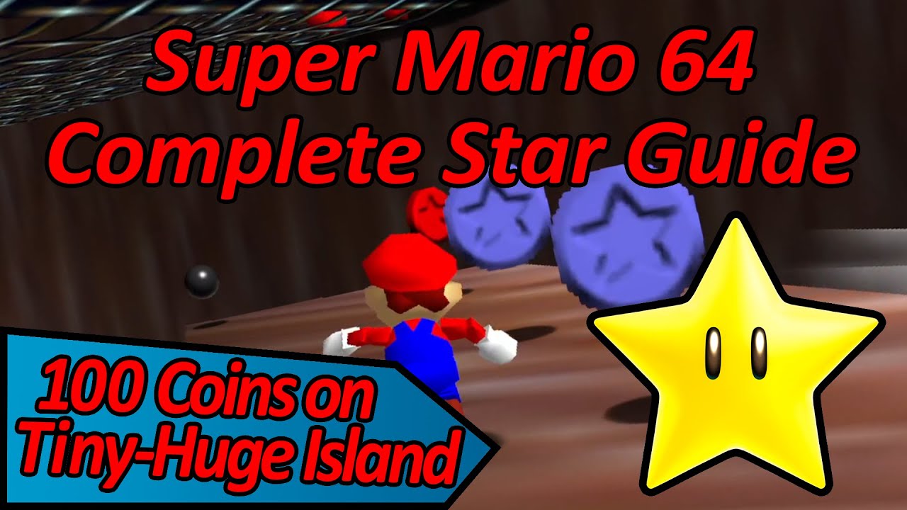 100 Coins on Tiny Huge Island - Super Mario 64 Complete Star Guide ...