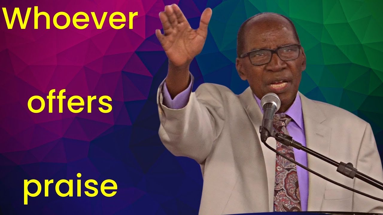 Whoever offers praise glorifies God | Apostle Dr. Joe Kayo - YouTube
