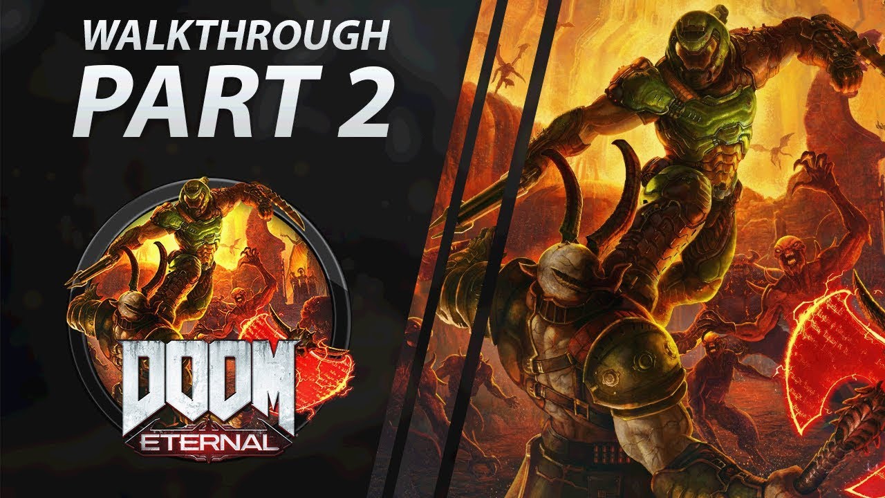 Doom Eternal Walkthrough | [4K60] Mission #2 "Fortress/Exultia ...