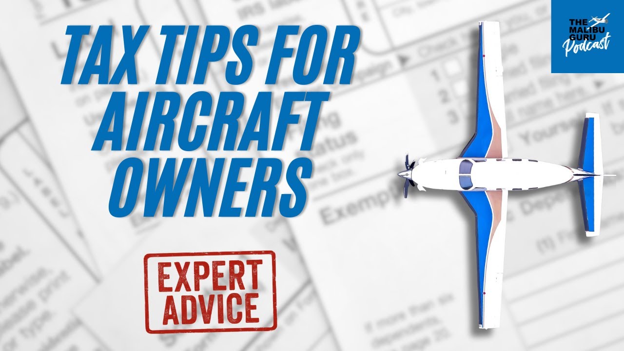 Tax Tips for Aircraft Owners | Stephen Greak - YouTube