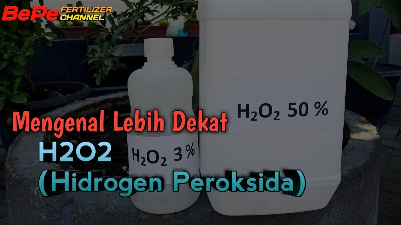 Mengenal Lebih Dekat H2O2 (Hidrogen Peroksida) - YouTube