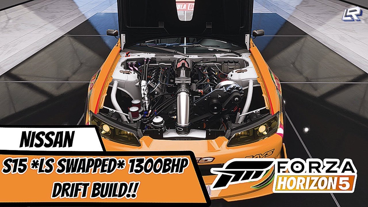 Forza Horizon 5 - Nissan S15 *LS SWAPPED* 1300BHP Drift Build - Engine ...
