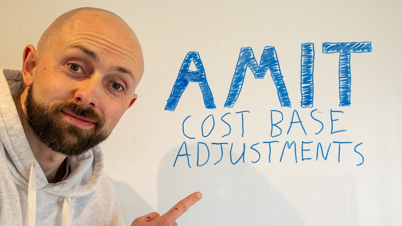 How To Easily Calculate AMIT Cost Base Adjustments - YouTube