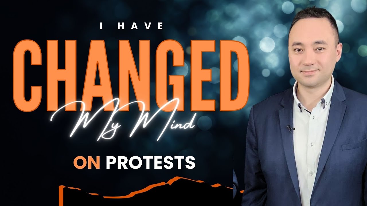 I Have Changed My Mind on Protests - YouTube