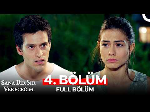 Sana Bir Sır Vereceğim 4. Bölüm