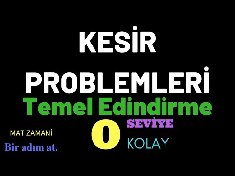 KESİR PROBLEMLERİ SORU (SIFIRDAN) ÇÖZÜMÜ | MAT ZAMANİ DGS KPSS ALES TYT