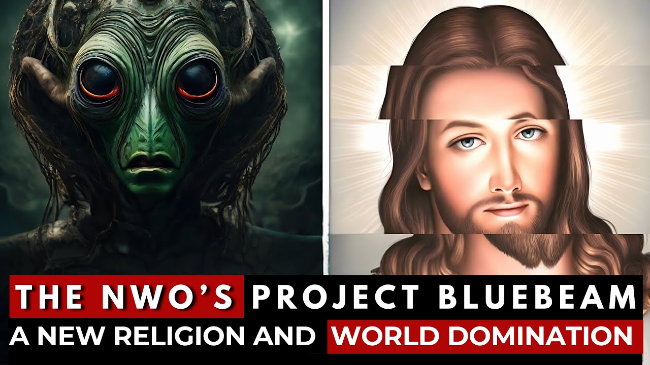 A New Religion And World Domination : The NWO’s Project BLUEBEAM - YouTube