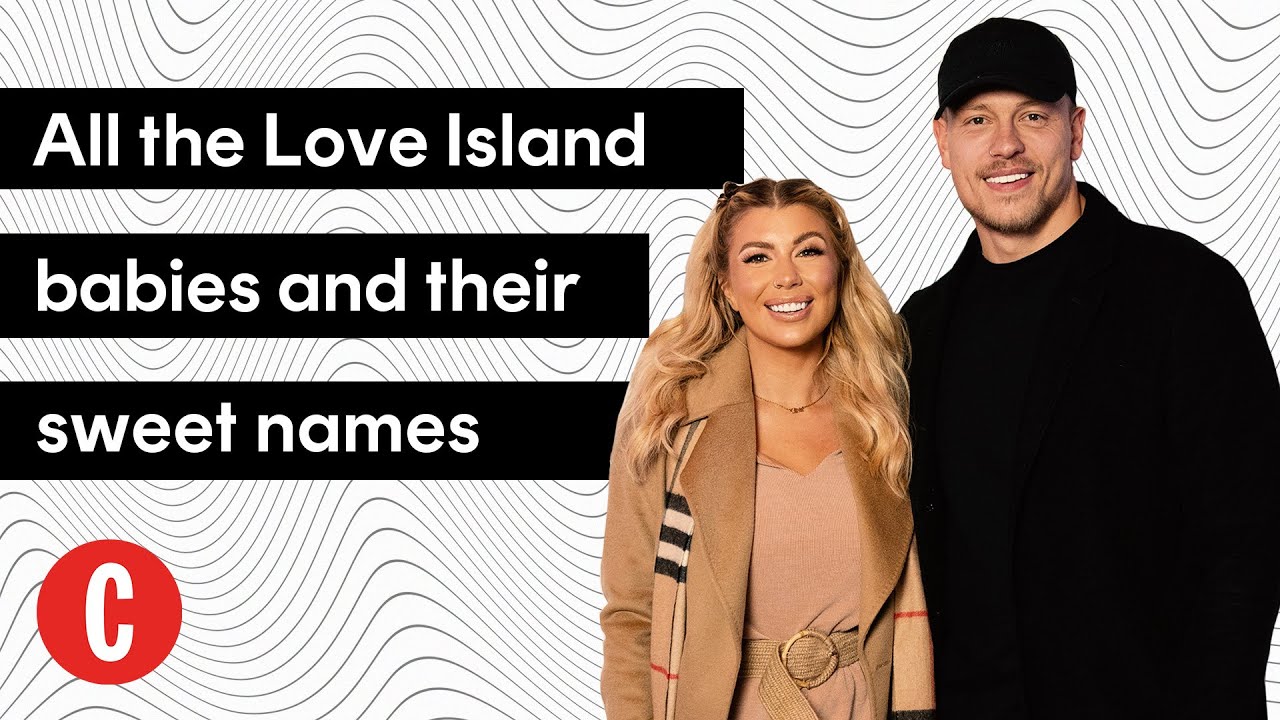 Love Island Babies And Their Sweet Names | Seasons 1-8 | Cosmopolitan ...