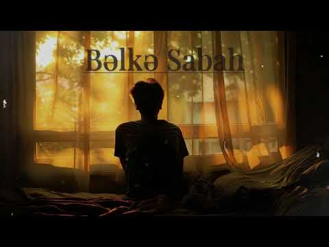 Bəlkə Sabah (Maybe Tomorrow Azerbaijani Cover / AI) 🌈