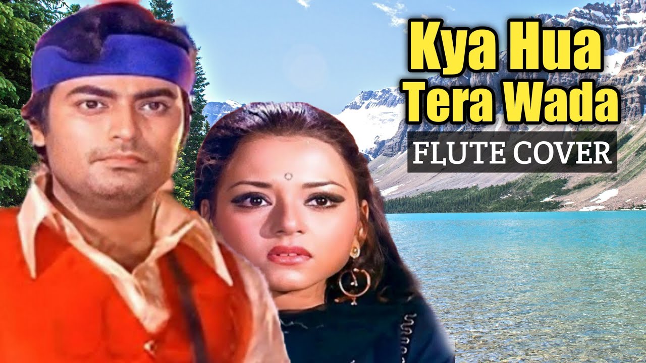 Kya Hua Tera Wada | Flute cover | Mohammed Rafi | Hum Kisise Kum Nahi ...