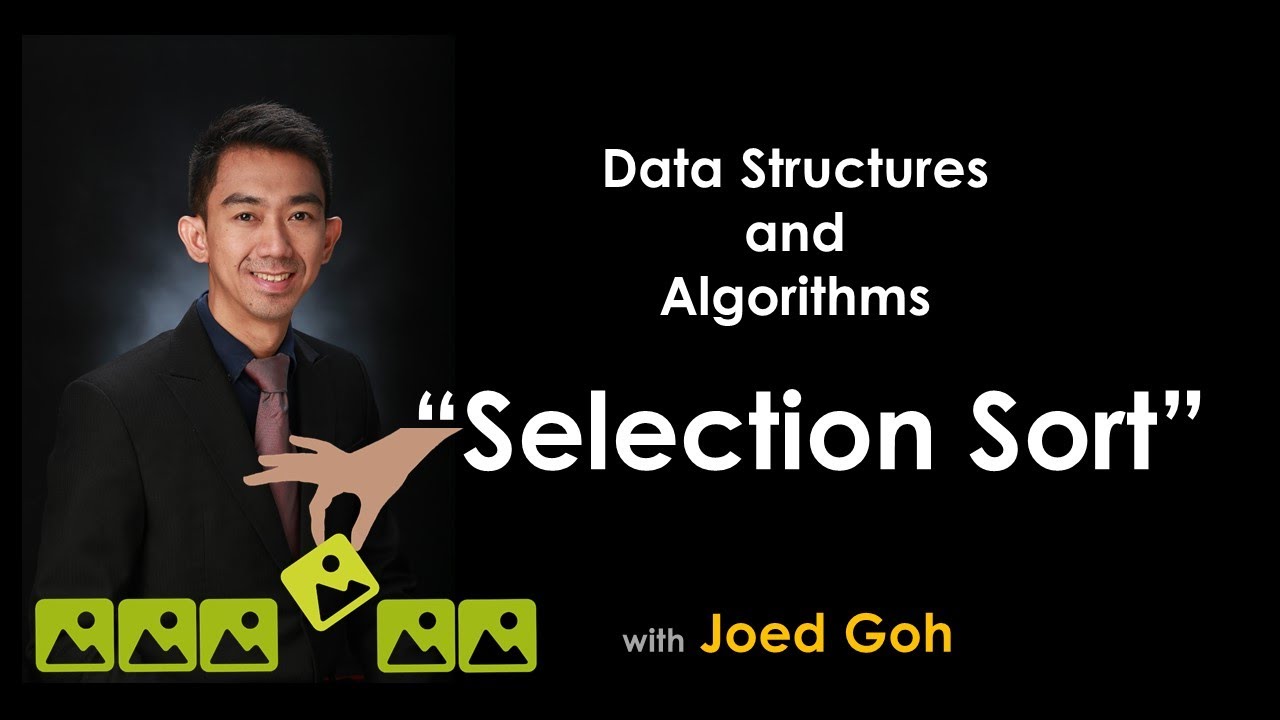 09 Selection Sort Data Structures And Algorithms Youtube