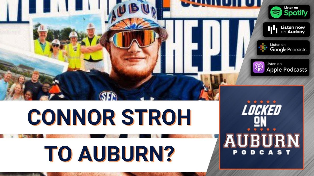 Is Auburn football the favorite for Connor Stroh? | Auburn Tigers ...