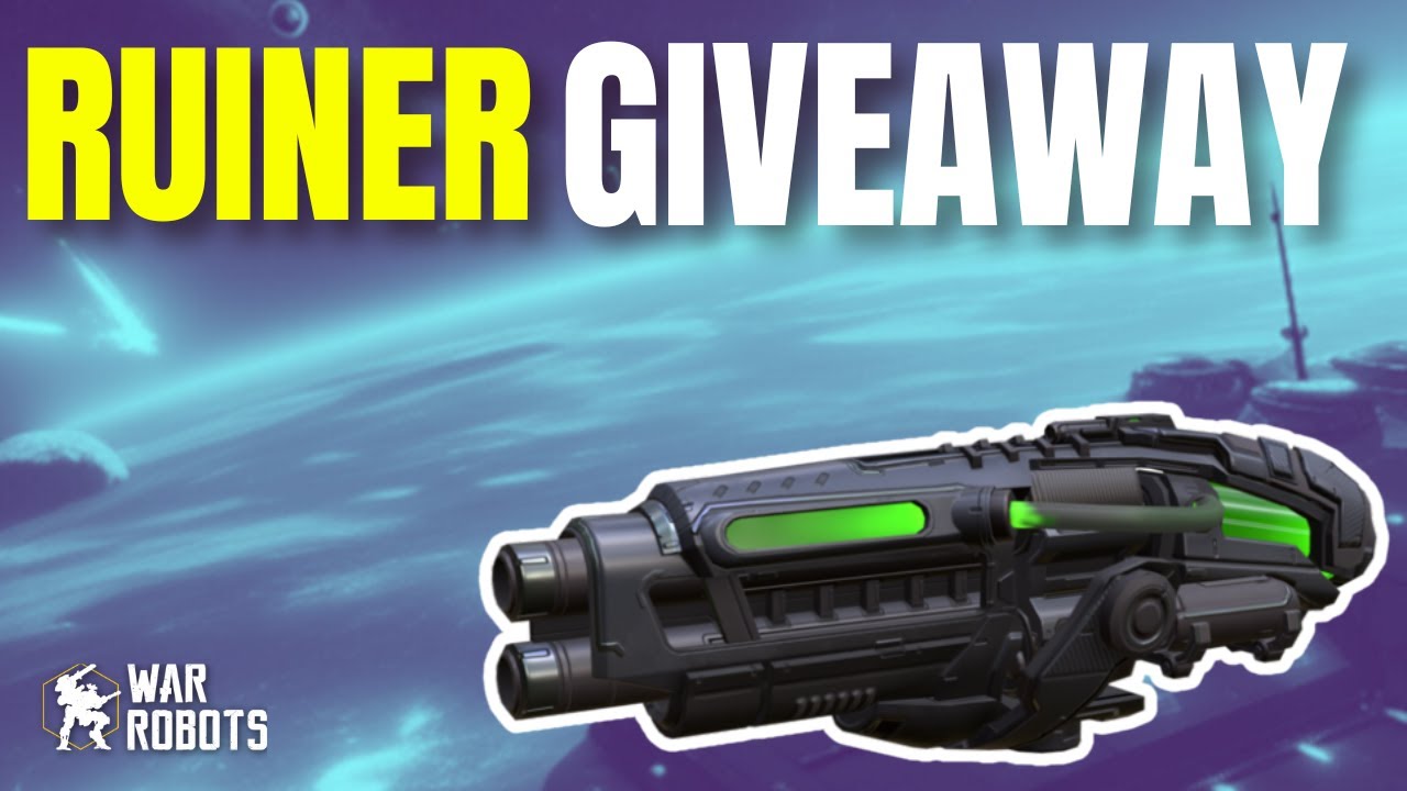 Ruiner Titan Weapon Giveaway War Robots! - YouTube