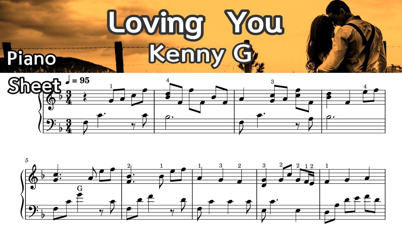 Loving You / Piano Sheet Music / Kenny G / by SangHeart Play - YouTube