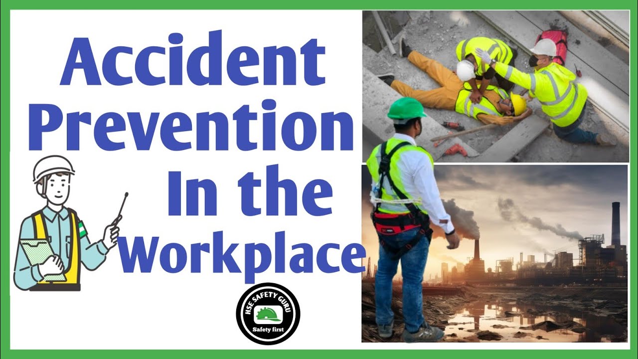 Accident Prevention || How to Prevent Accident in the Workplace - YouTube