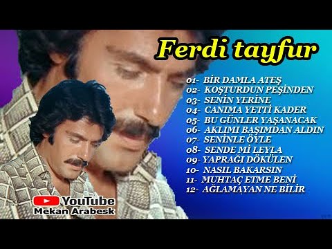 FERDİ TAYFUR KARIŞIK ŞARKILARI / Arabesk 143 FuLL Albüm - Turkish music