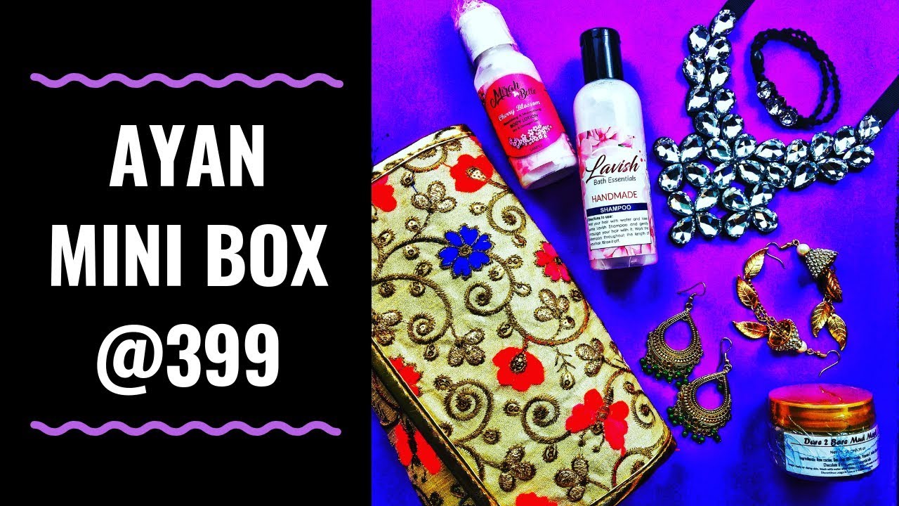 Ayan Mini Box Oct-Nov @399 | Unboxing & Review - YouTube