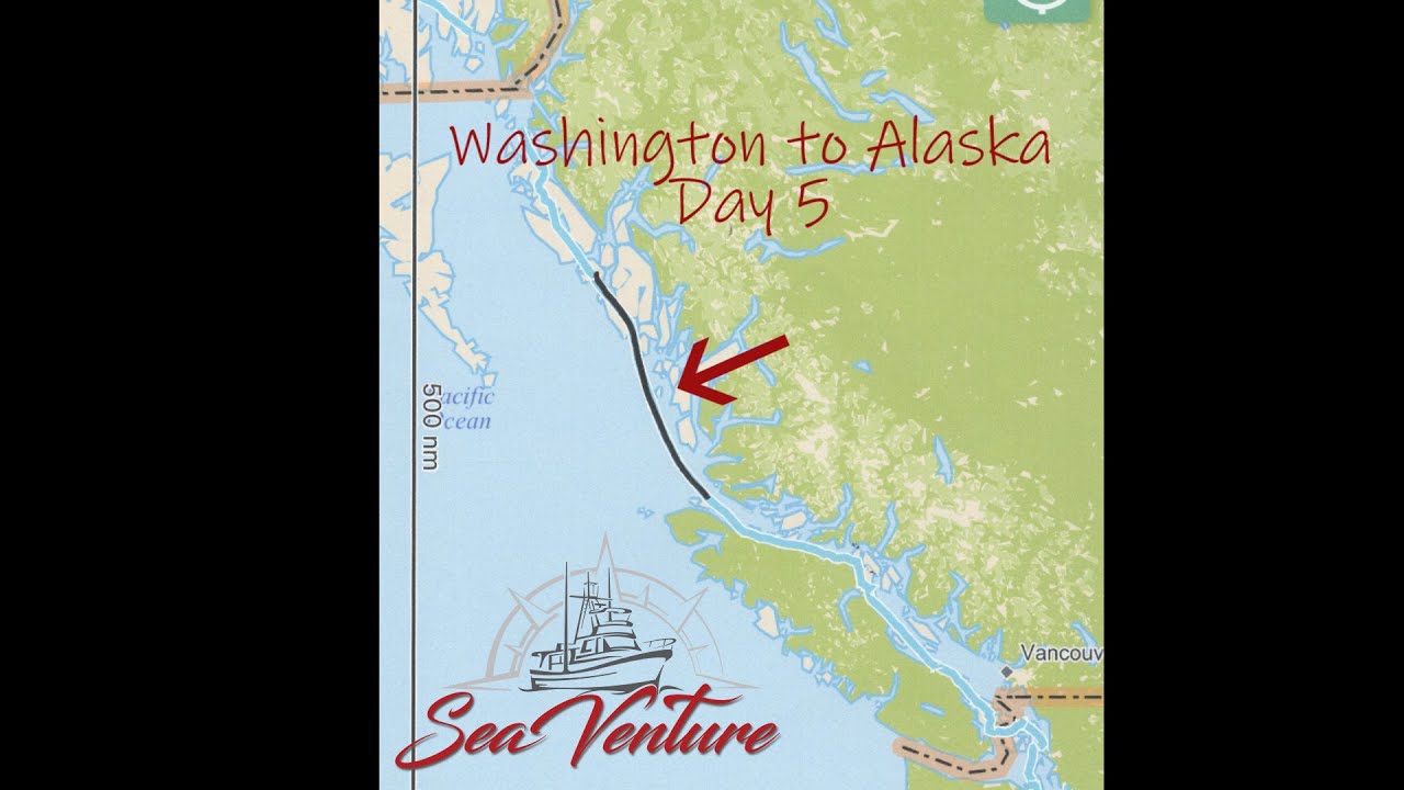 Washington to Alaska - Day 5 - Cruising on our Trawler Sea Venture - EP ...