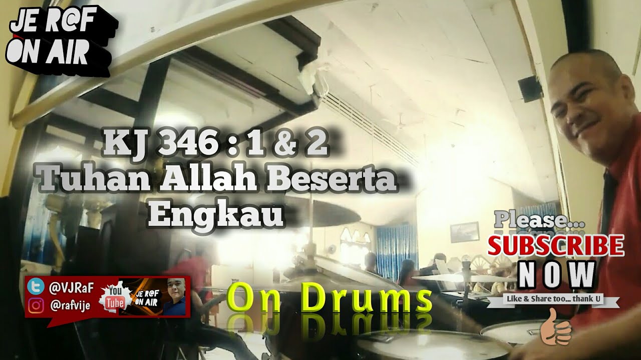 KJ 346 : 1 & 2, Tuhan Allah Beserta Engkau - GKOI Maranatha Music Team ...