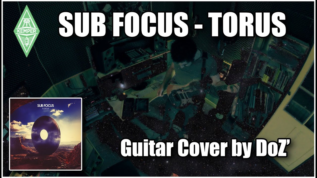 Sub Focus - Torus (Guitar Cover by DoZ') - YouTube