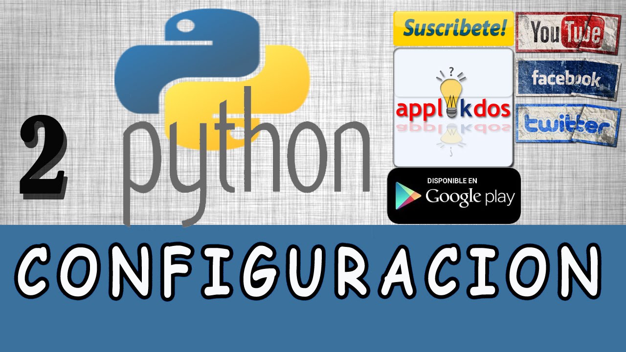 Instalación y configuración de Python en Windows | Tutorial #2 Python - YouTube