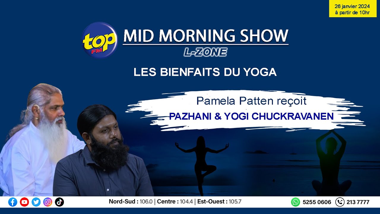MID MORNING SHOW -- L-ZONE Les bienfaits du Yoga Pamela Patten reçoit ...