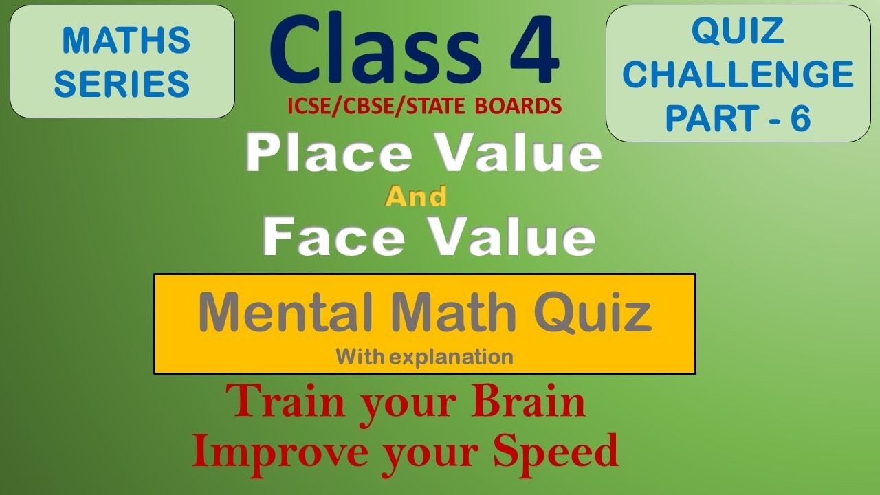 Mental Math Quiz | Class 4 | Place Value and Face Value | Number Sense ...