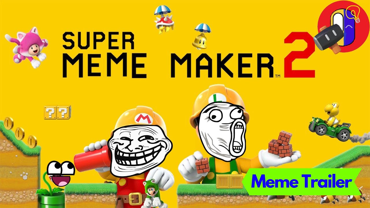 Super Meme Maker 2 (Meme Trailer)| Brothers Theory Productions - YouTube