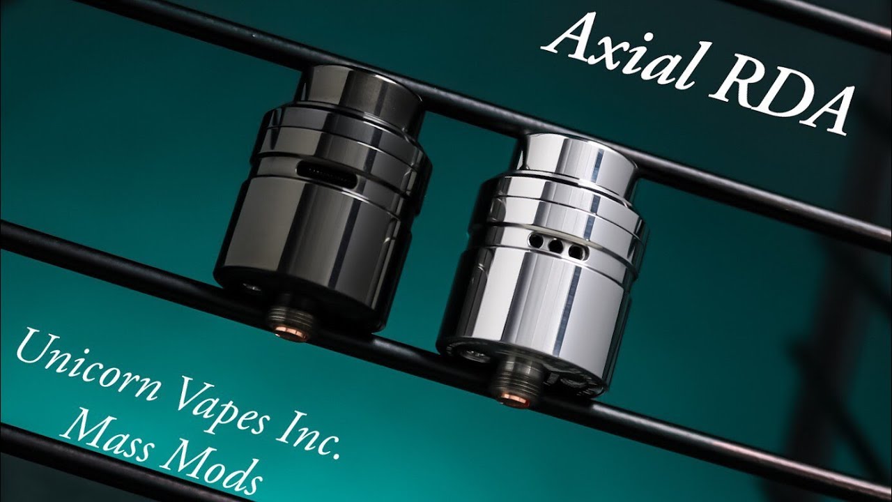 Axial RDA by Unicorn Vapes Inc & Mass Mods Review - YouTube