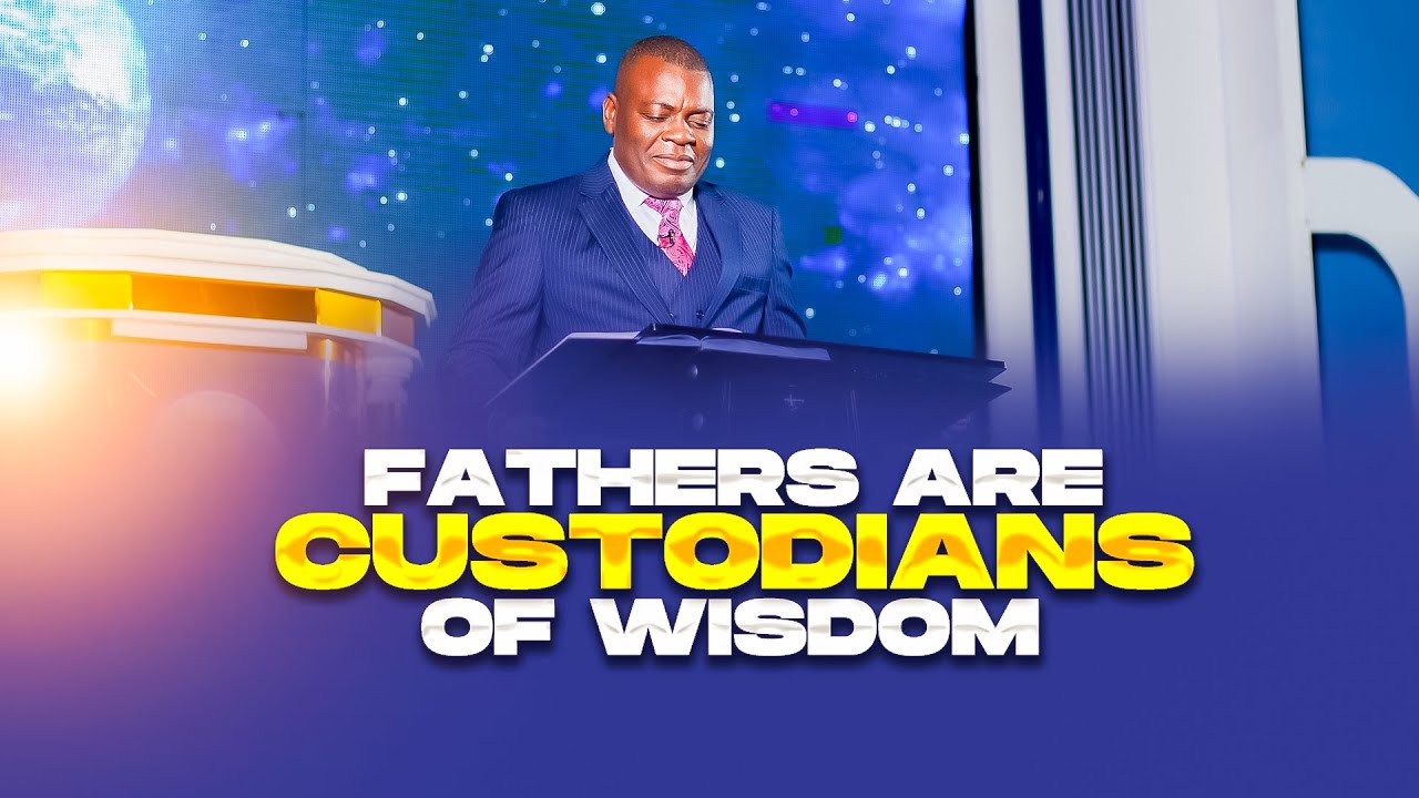POWERFUL! Fathers Are Custodians Of Wisdom - Pastor Savious Muleya ...
