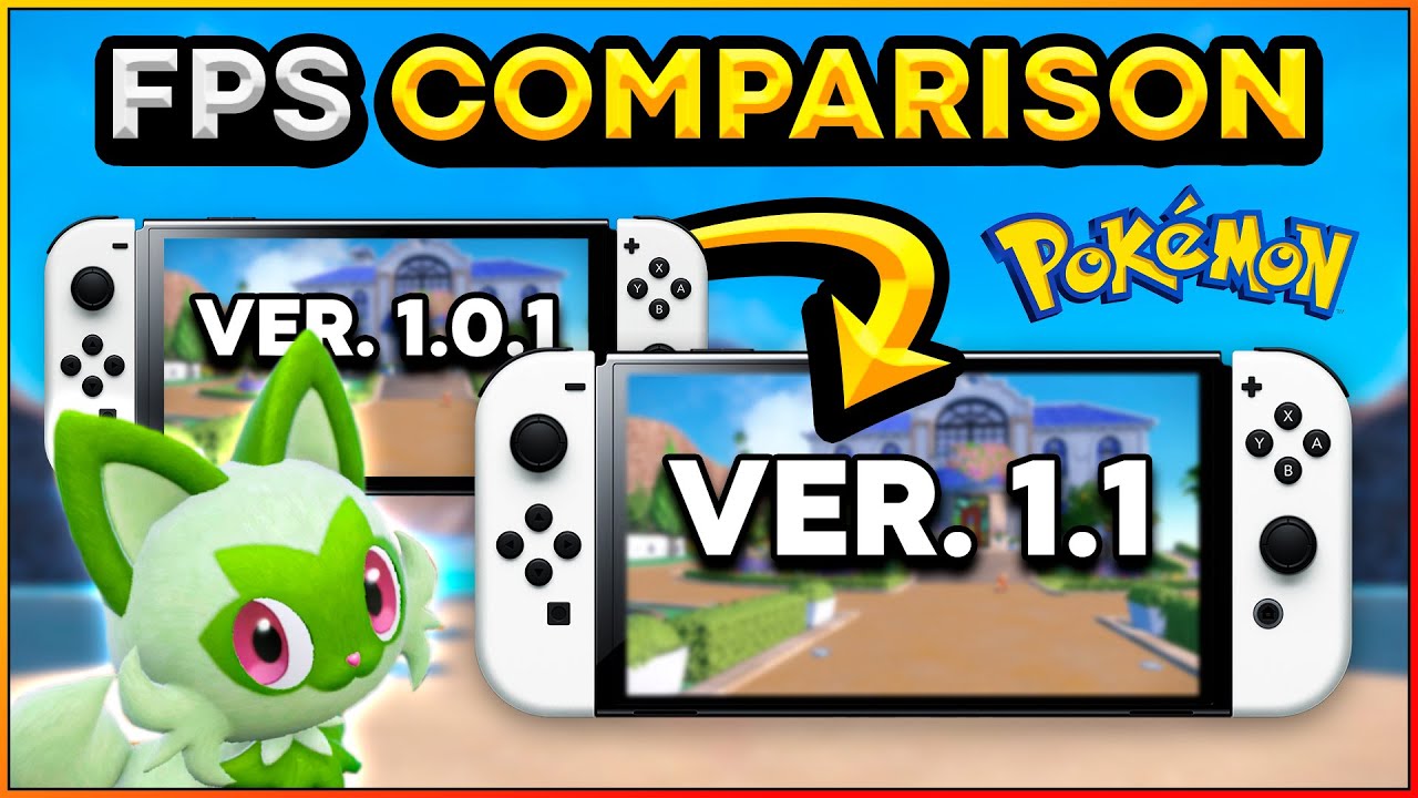 POKEMON SCARLET & VIOLET Update Ver. 1.1 - FPS TEST COMPARISON with Ver ...
