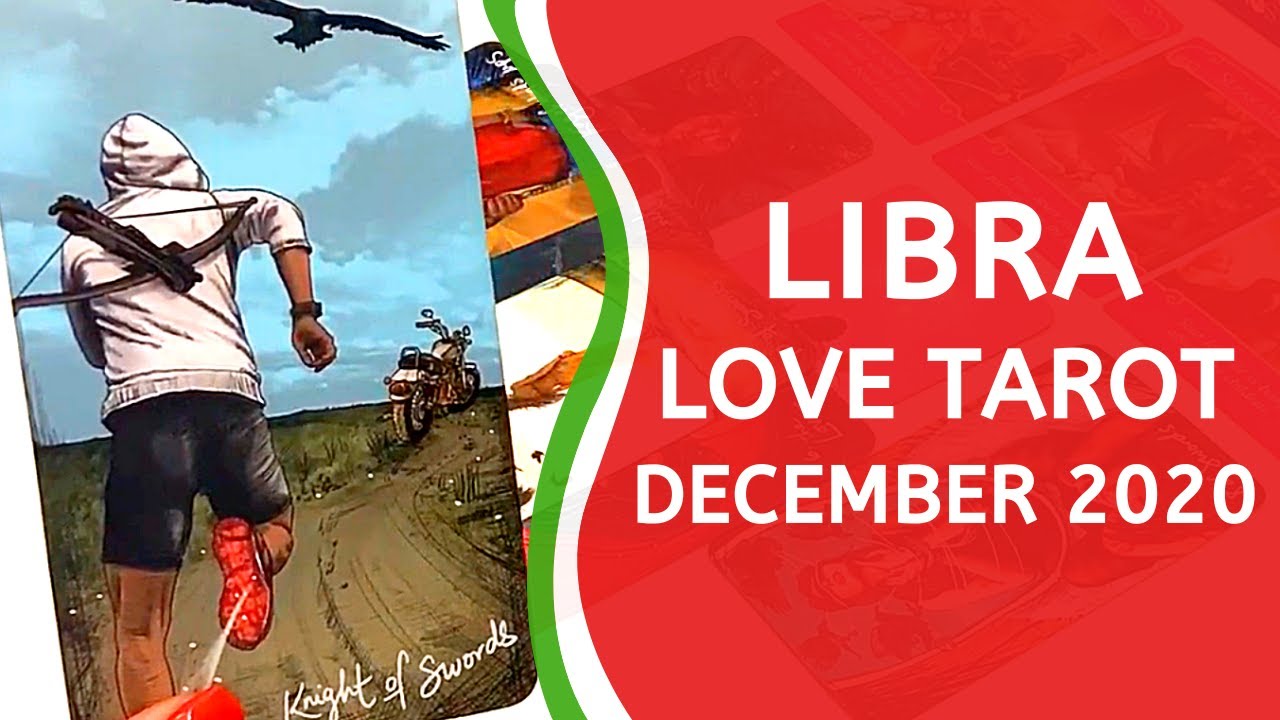 LIBRA LOVE ️ Desperate to Talk to You! 💌 ~ December 2020 Tarot Reading ...