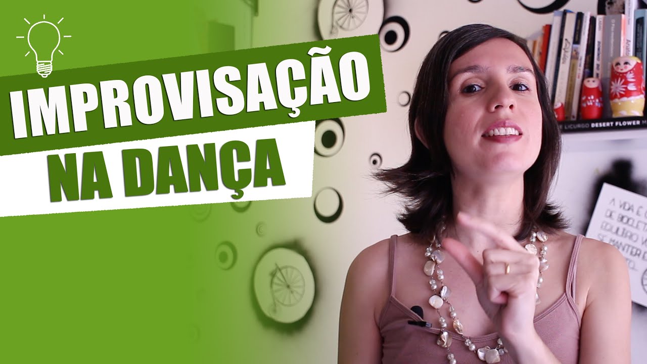 Improvisação na Dança | Processo Criativo - YouTube